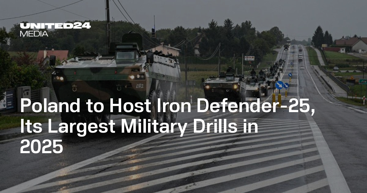 Poland to Host Iron Defender-25, Its Largest Military Drills in 2025 ...