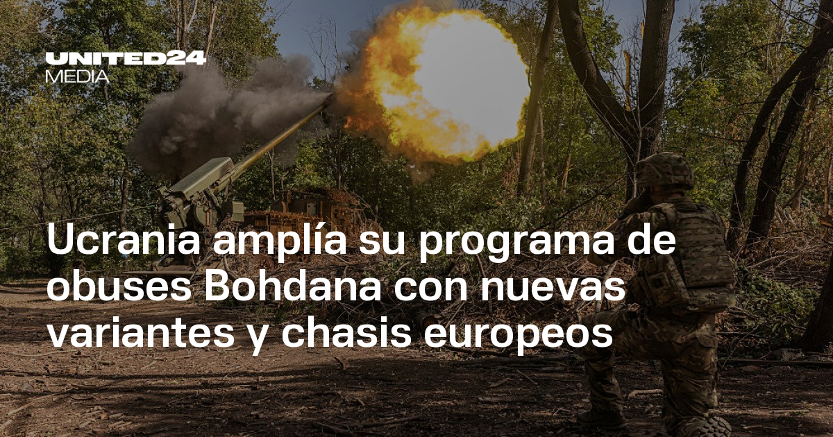 Ucrania amplía su programa de obuses Bohdana con nuevas variantes y ...
