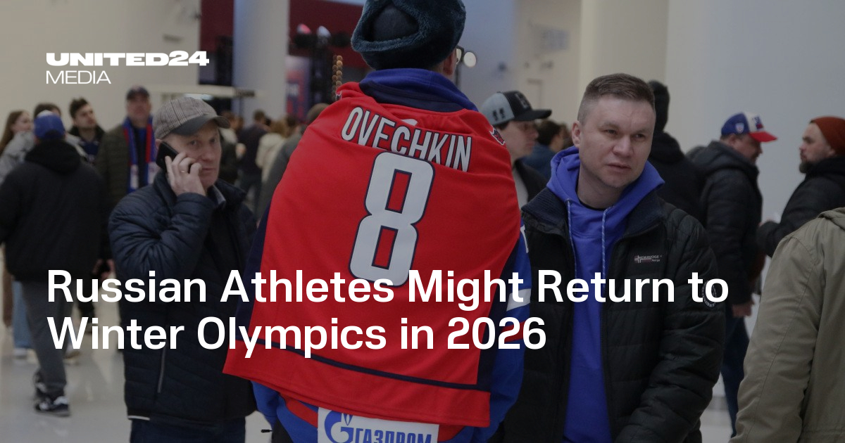 Russian Athletes Might Return to Winter Olympics in 2026 — UNITED24 Media