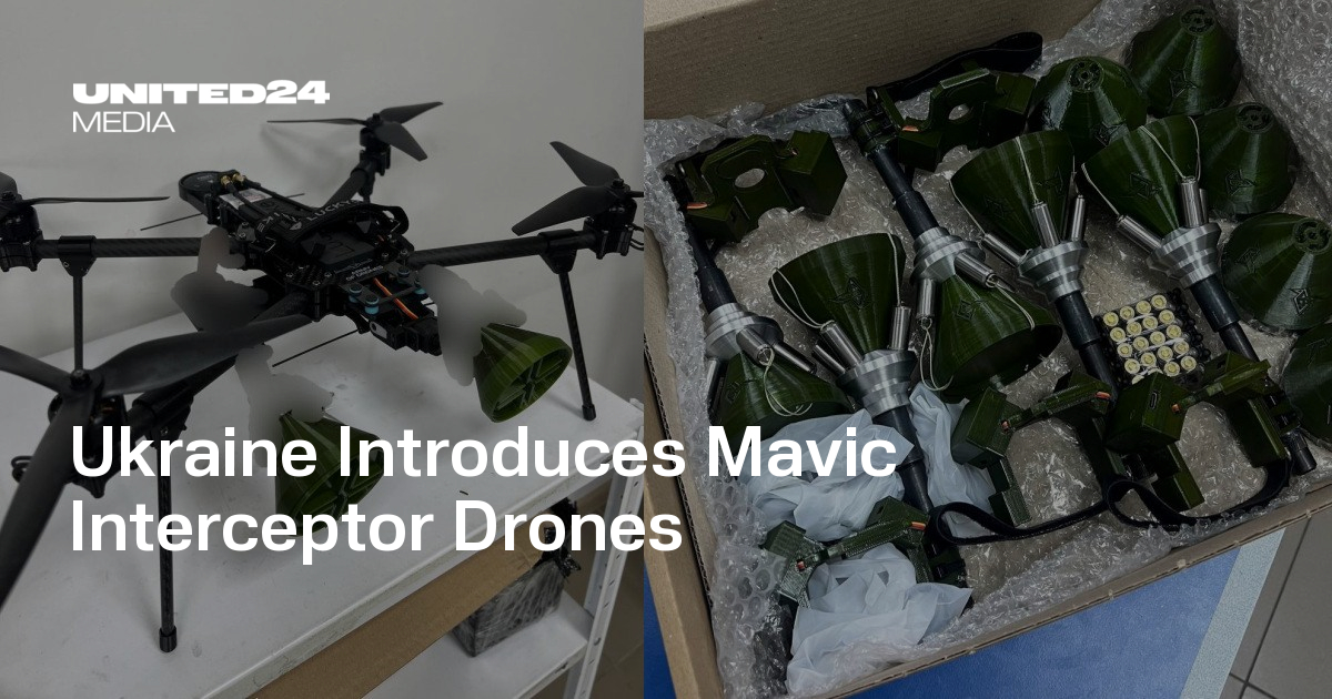 Ukraine Introduces Mavic Interceptor Drones — UNITED24 Media