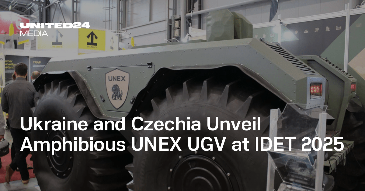 Ukraine and Czechia Unveil Amphibious UNEX UGV at IDET 2025 — UNITED24 Media