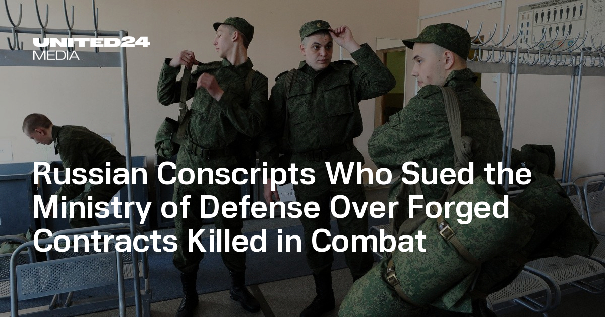 Russian Conscripts Who Sued the Ministry of Defense Over Forged ...