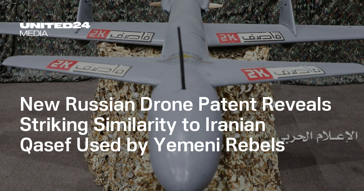 New Russian Drone Patent Reveals Striking Similarity to Iranian Qasef ...