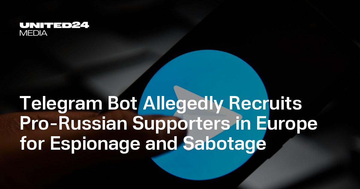 Telegram Bot Allegedly Recruits Pro-Russian Supporters in Europe for ...