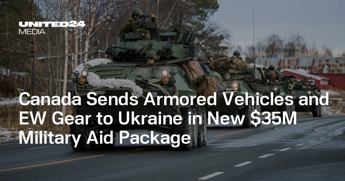 Canada Sends Armored Vehicles and EW Gear to Ukraine in New $35M ...