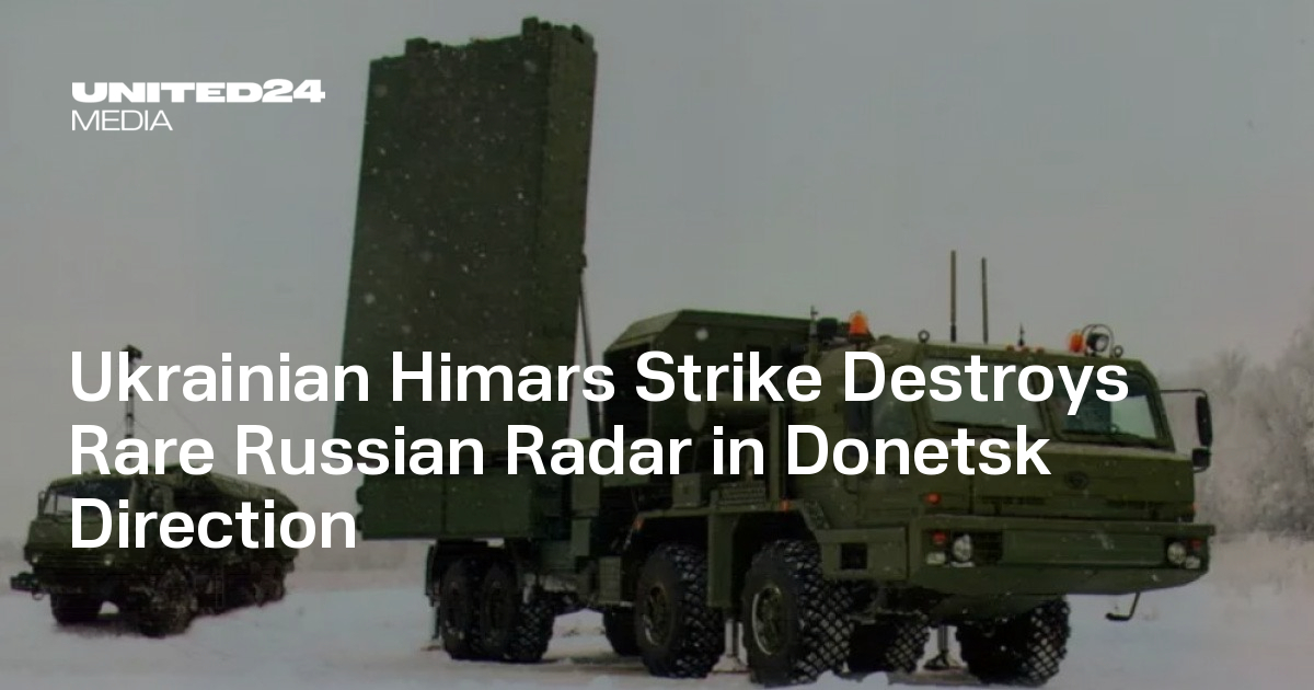 Ukrainian Himars Strike Destroys Rare Russian Radar in Donetsk ...