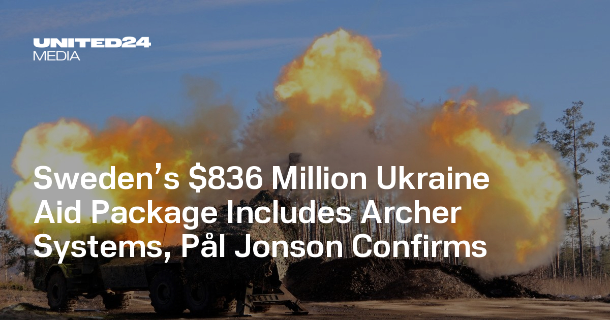 Sweden’s $836 Million Ukraine Aid Package Includes Archer Systems, Pål ...