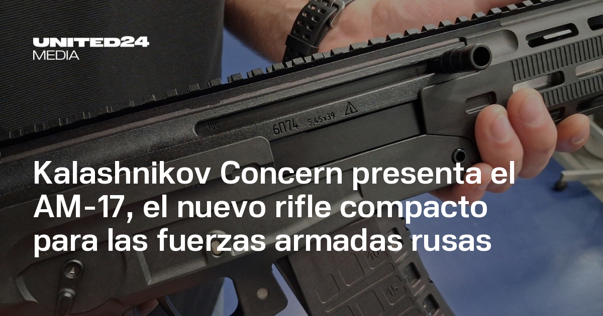 Kalashnikov Concern presenta el AM-17, el nuevo rifle compacto para las ...