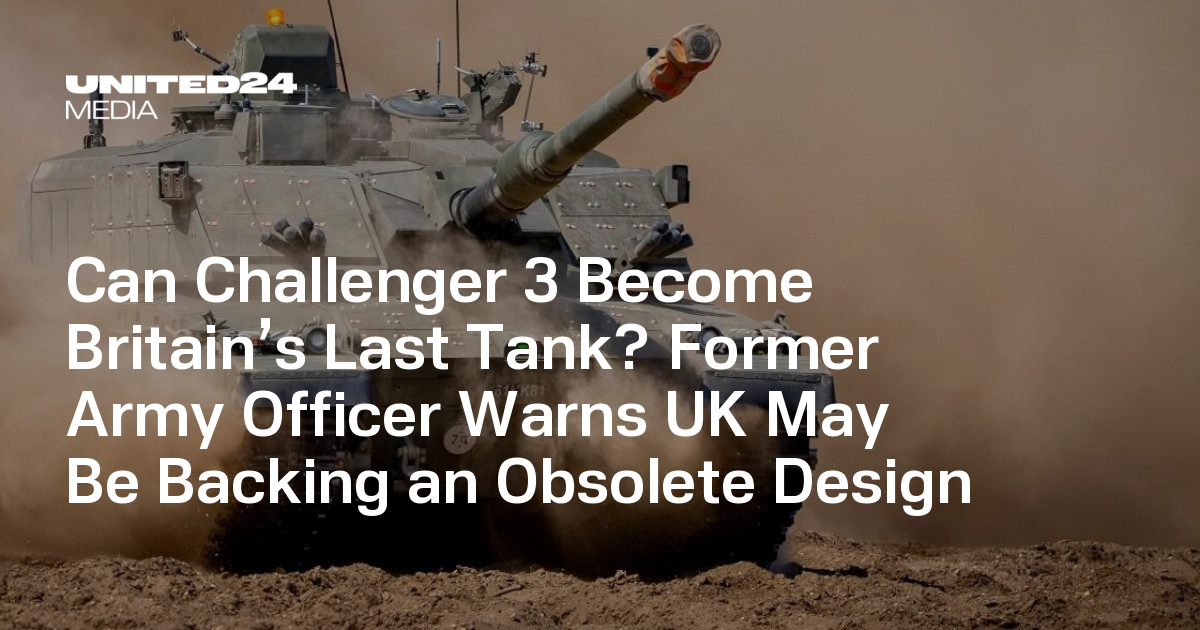Can Challenger 3 Become Britain’s Last Tank? Former Army Officer Warns ...