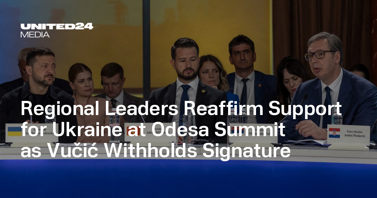 Regional Leaders Reaffirm Support for Ukraine at Odesa Summit as Vučić ...