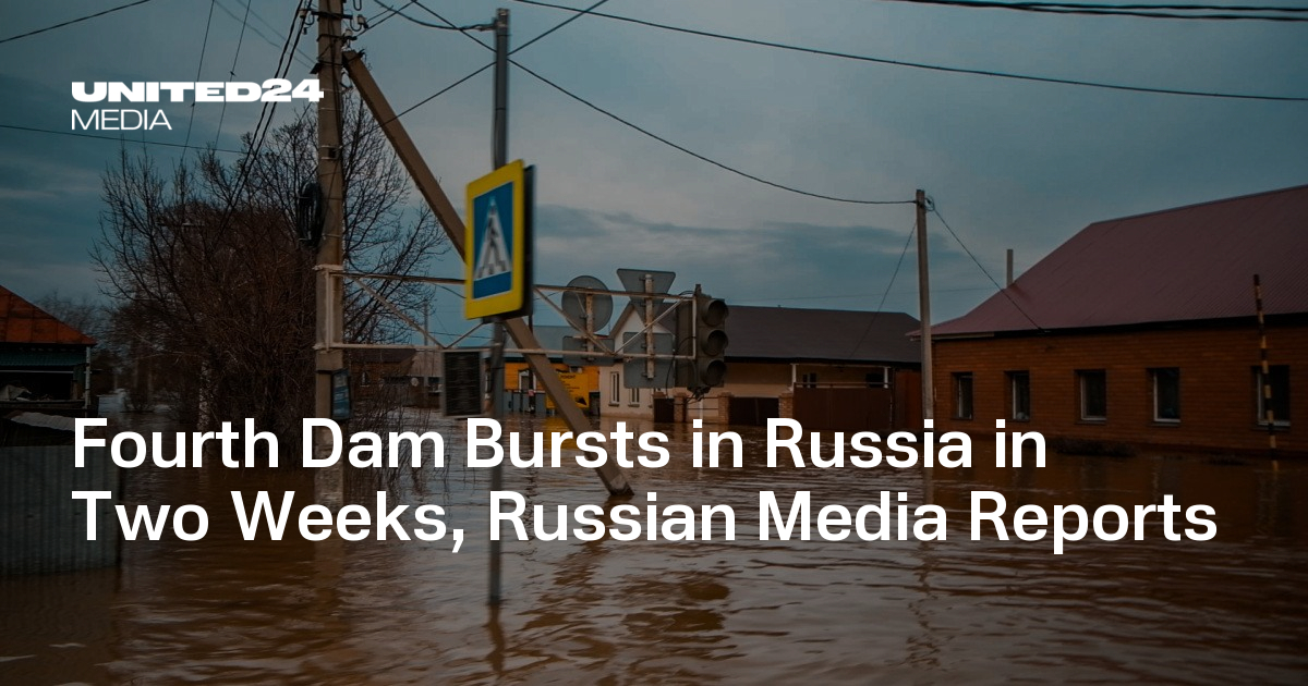 Fourth Dam Bursts in Russia in 2 Weeks, Russian Media Reports ...