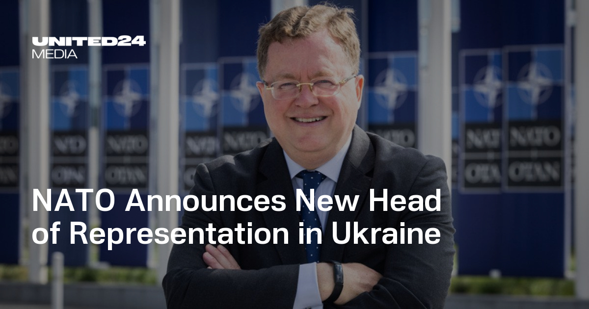 NATO Announces New Head of Representation in Ukraine — UNITED24 Media