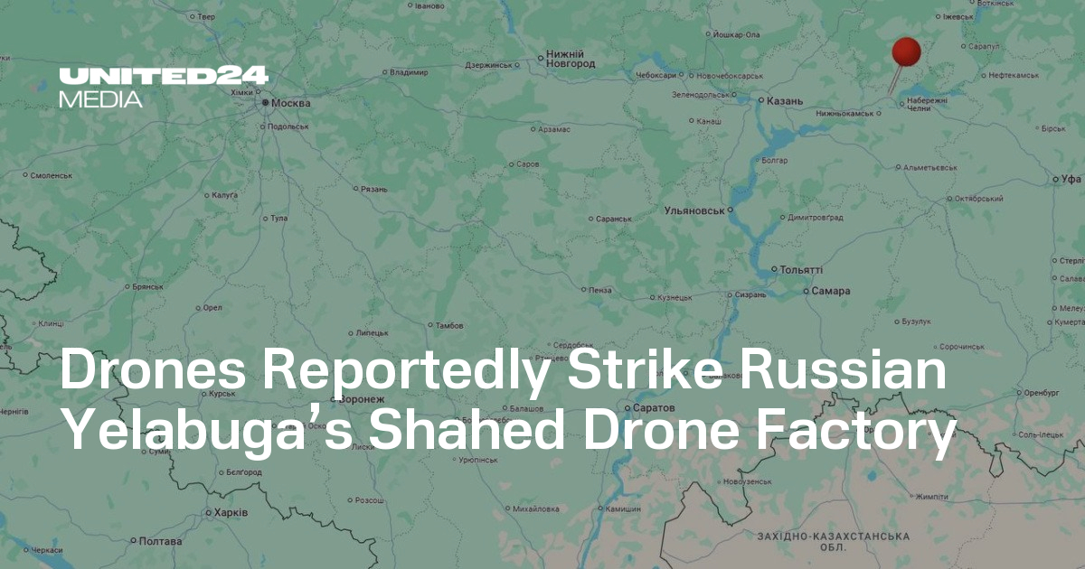 Drones Reportedly Strike Russian Yelabuga’s Shahed Drone Factory ...