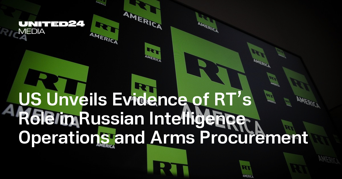 US Unveils Evidence of RT’s Role in Russian Intelligence Operations and ...