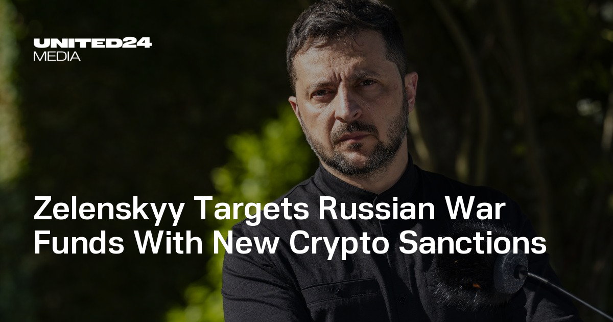 Zelenskyy Targets Russian War Funds With New Crypto Sanctions ...