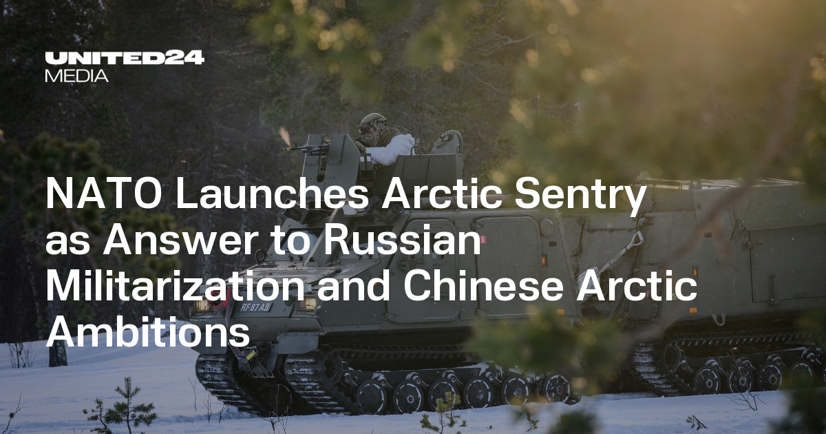 NATO Launches Arctic Sentry as Answer to Russian Militarization and ...