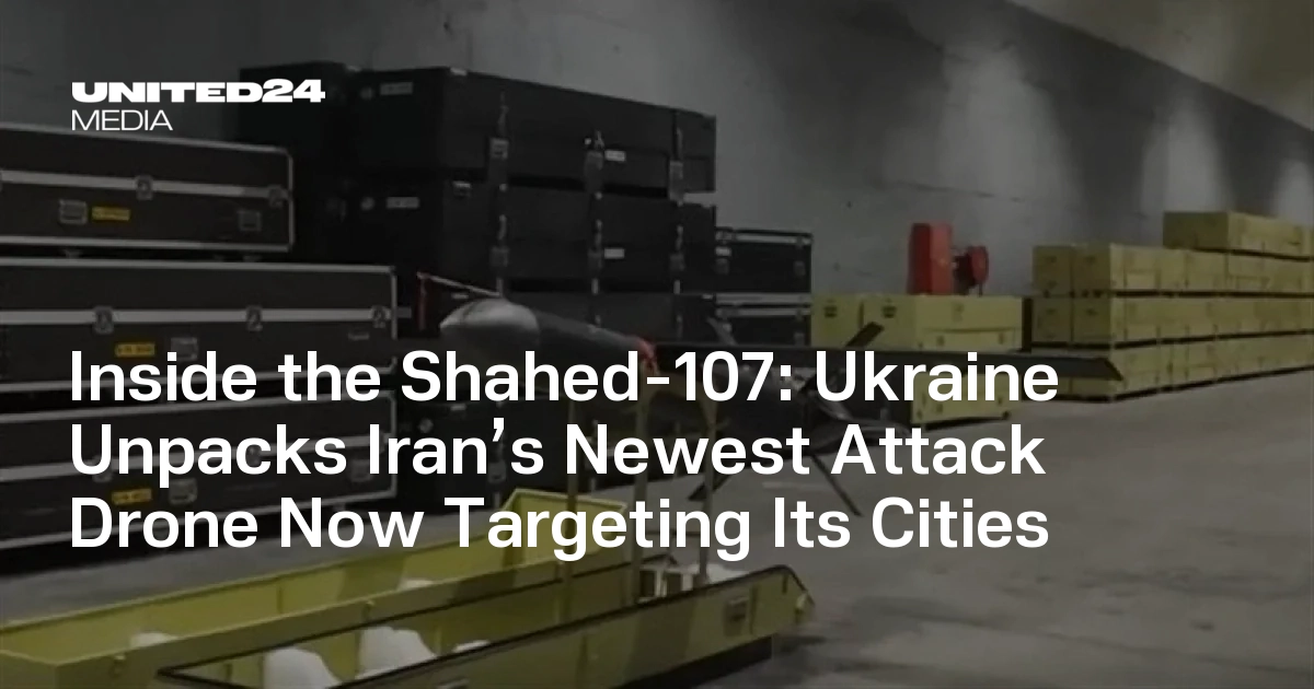 Inside the Shahed-107: Ukraine Unpacks Iran’s Newest Attack Drone Now ...