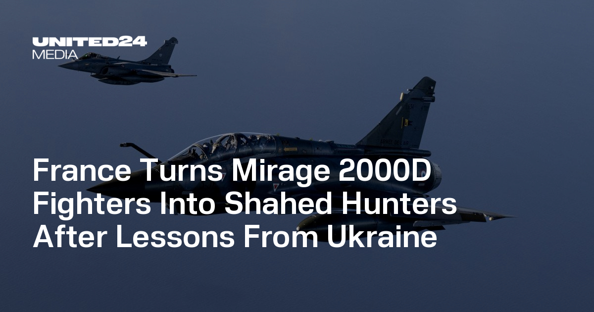 France Turns Mirage 2000D Fighters Into Shahed Hunters After Lessons ...