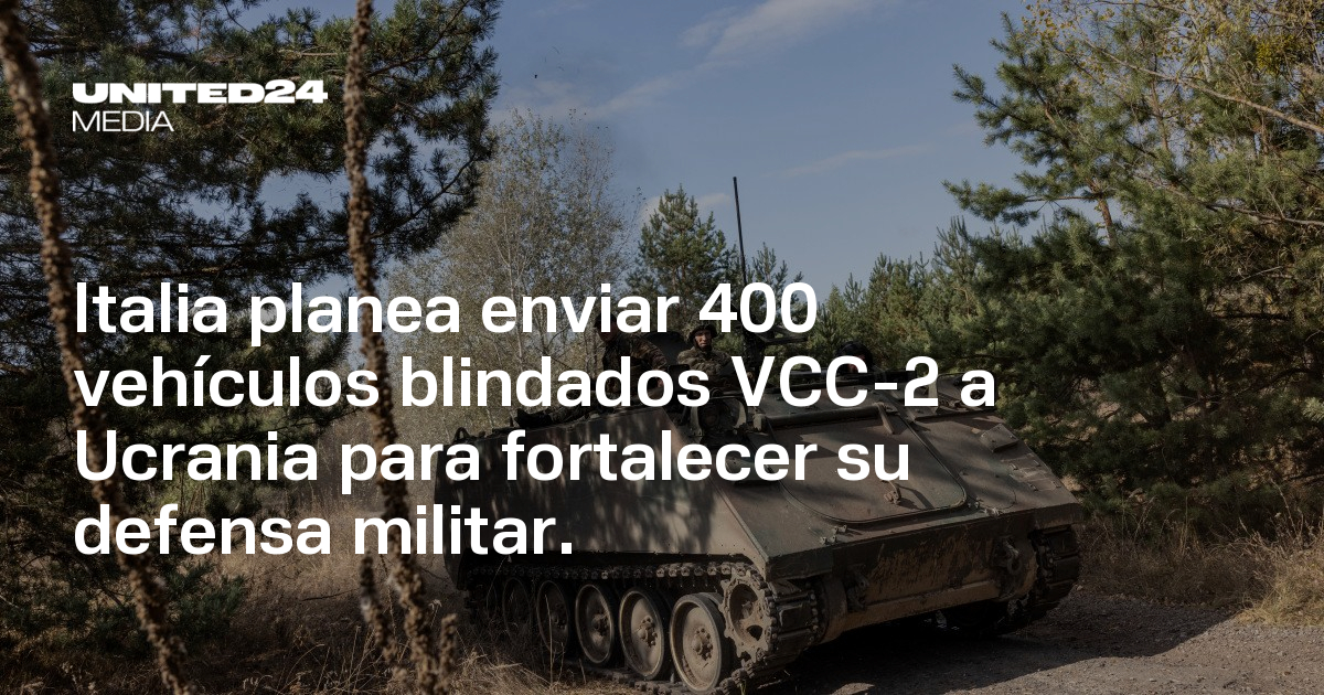Italia planea enviar 400 vehículos blindados VCC-2 a Ucrania para ...