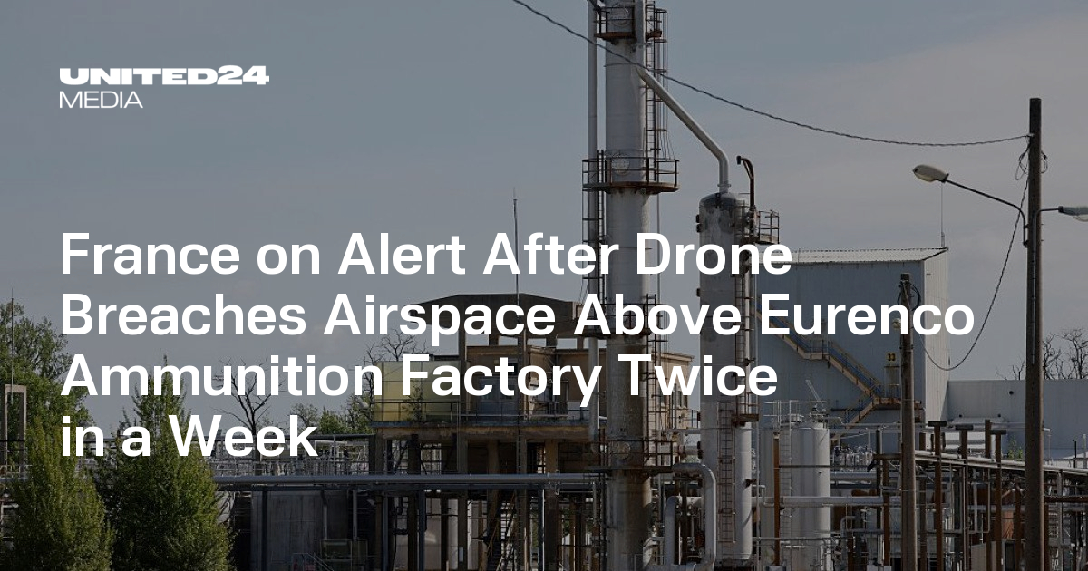 France on Alert After Drone Breaches Airspace Above Eurenco Ammunition ...