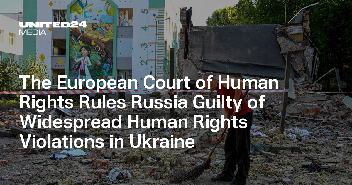 The European Court of Human Rights Rules Russia Guilty of Widespread ...