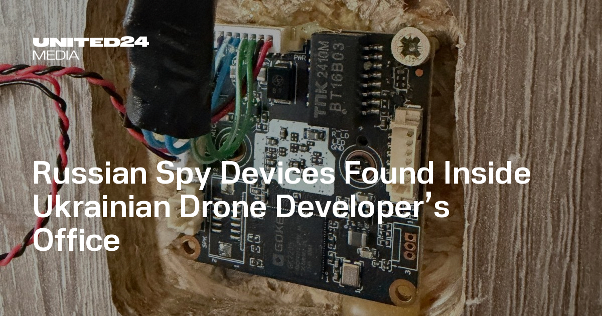 Russian Spy Devices Found Inside Ukrainian Drone Developer’s Office ...