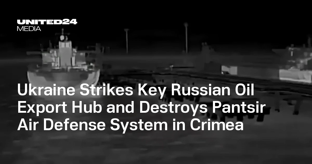 Ukraine Strikes Key Russian Oil Export Hub and Destroys Pantsir Air ...