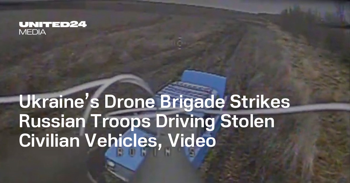 Ukraine’s Drone Brigade Strikes Russian Troops Driving Stolen Civilian ...