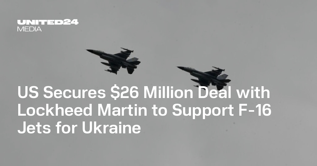 US Secures $26 Million Deal with Lockheed Martin to Support F-16 Jets ...