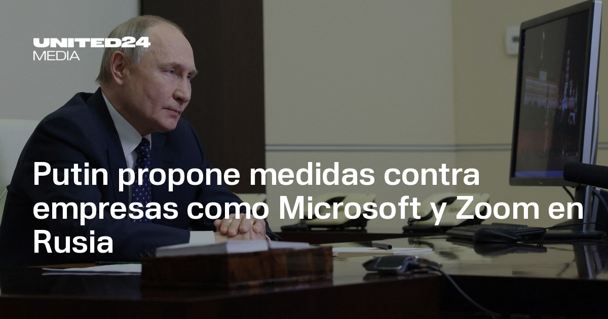 Putin propone medidas contra empresas como Microsoft y Zoom en Rusia — UNITED24 Media