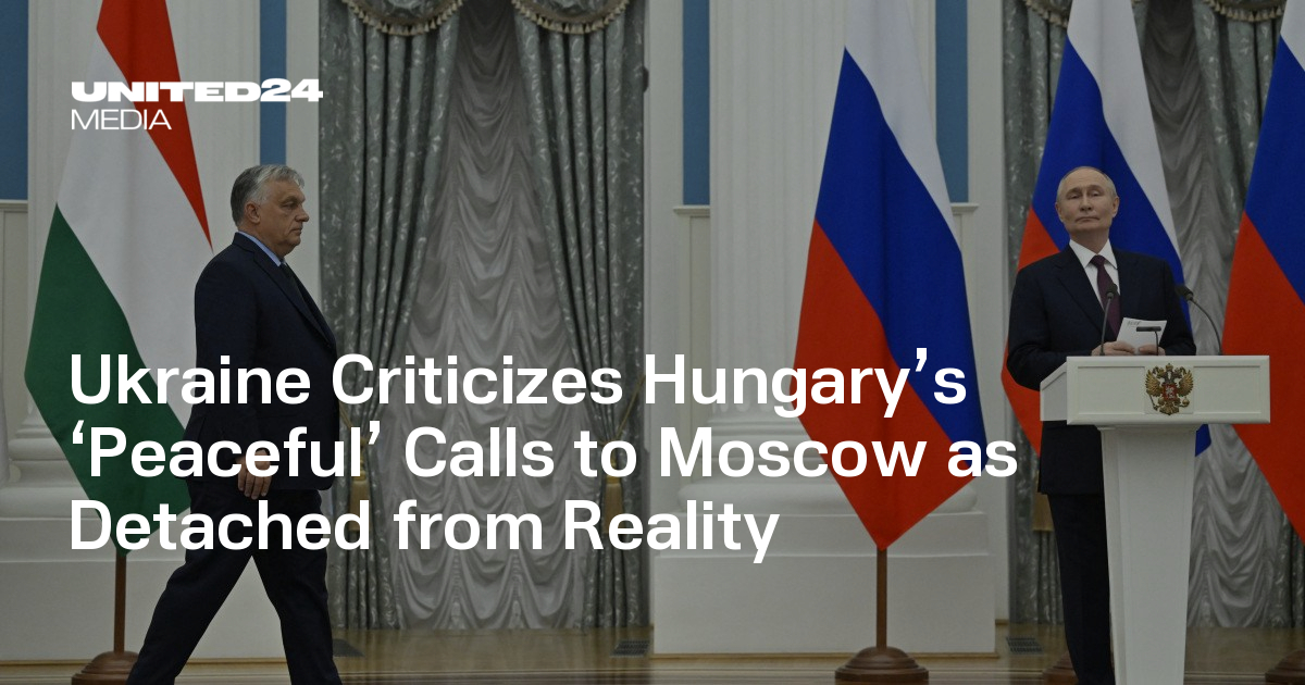 Ukraine Criticizes Hungary’s “Peacekeeping” Calls to Moscow as Detached ...