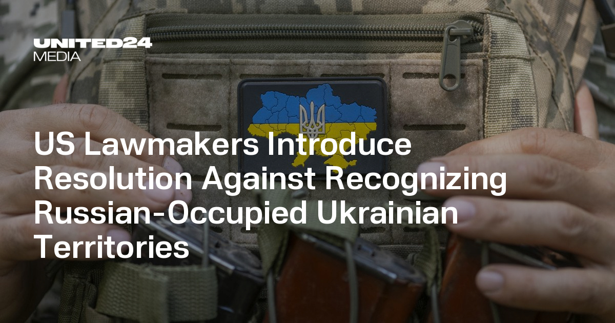 US Lawmakers Introduce Resolution Against Recognizing Russian-Occupied ...