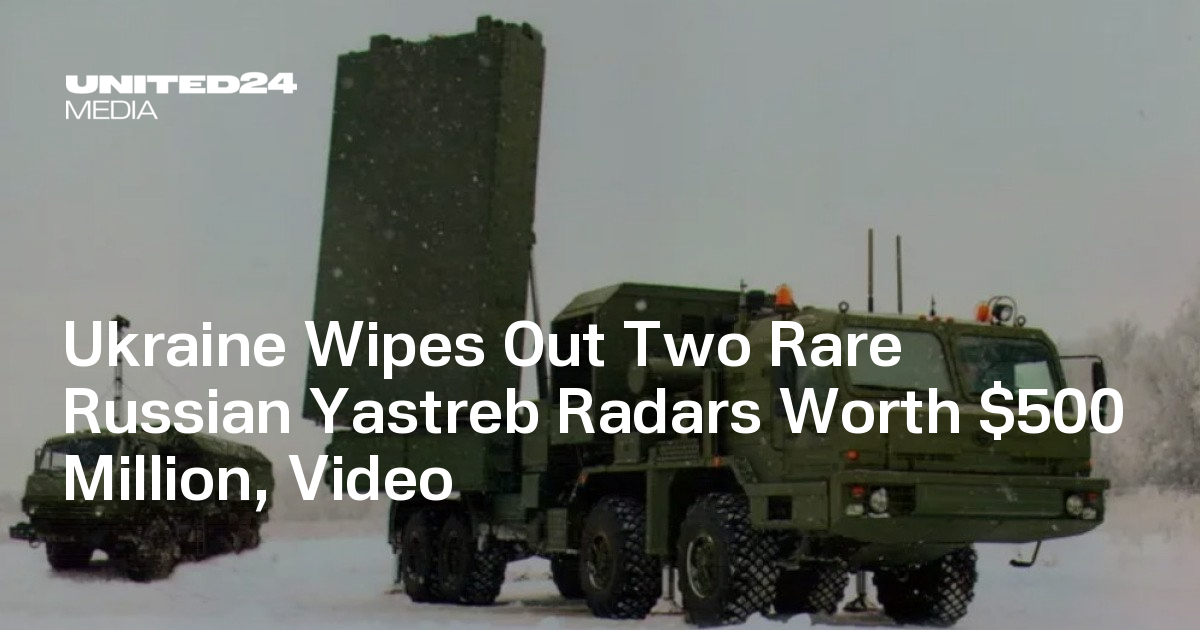 Ukraine Wipes Out Two Rare Russian Yastreb Radars Worth $500 Million ...