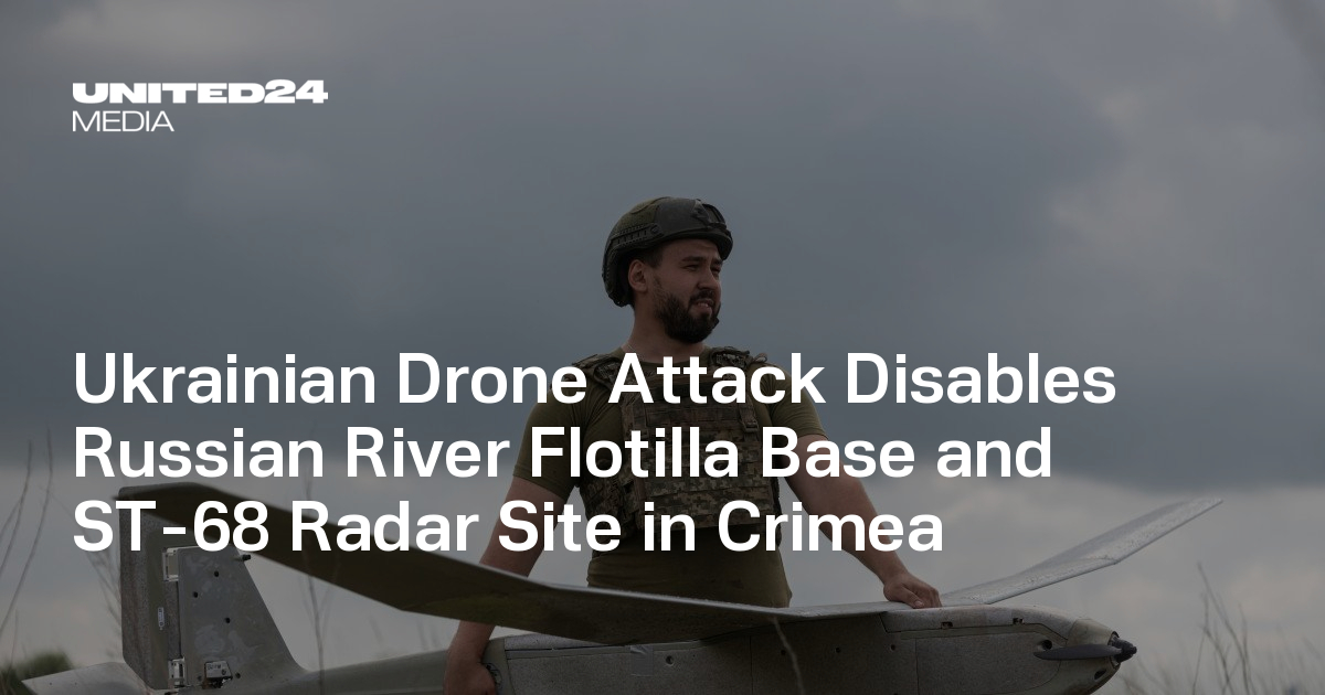 Ukrainian Drone Attack Disables Russian River Flotilla Base and ST-68 ...