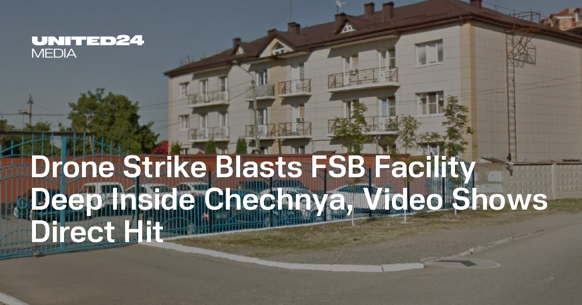 Drone Strike Blasts FSB Facility Deep Inside Chechnya, Video Shows ...