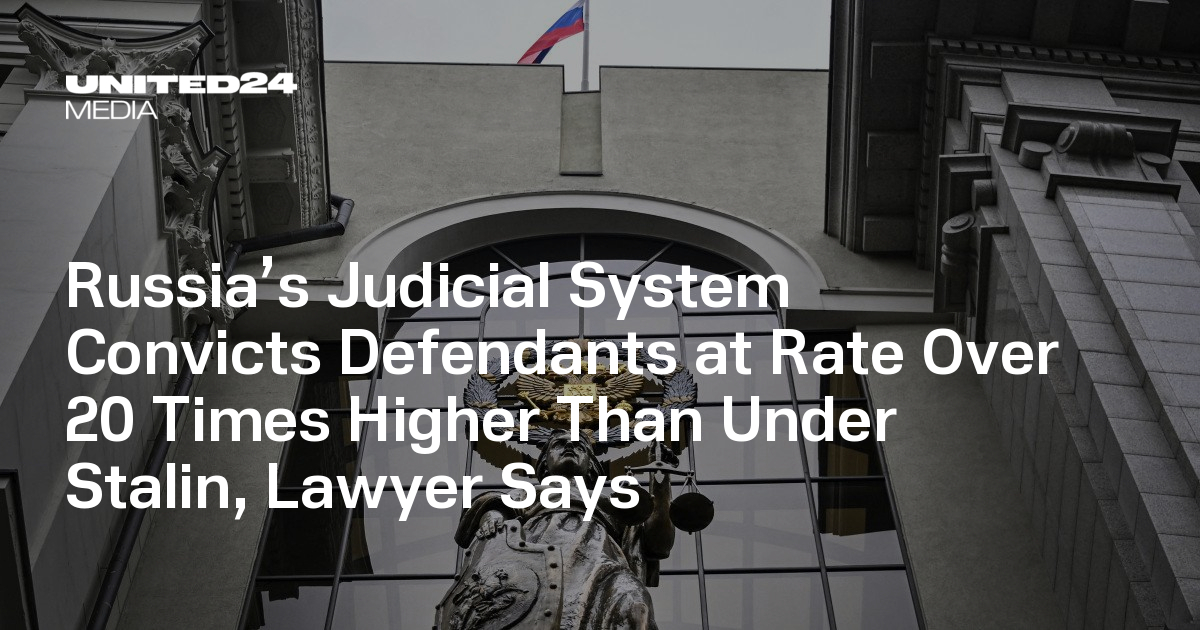 Russia’s Judicial System Convicts Defendants at Rate Over 20 Times ...