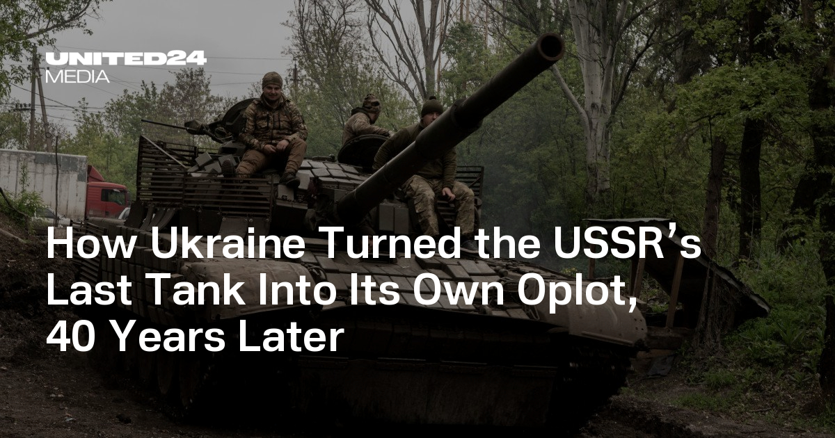 How Ukraine Turned the USSR’s Last Tank Into Its Own Oplot, 40 Years ...