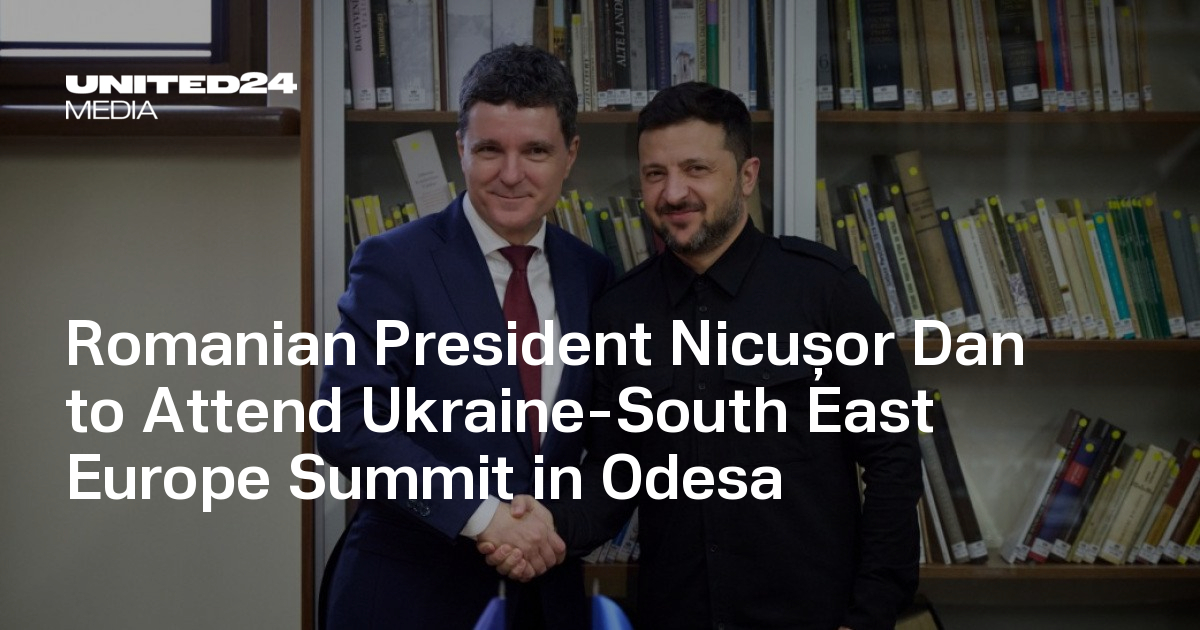 Romanian President Nicușor Dan to Attend Ukraine-South East Europe ...