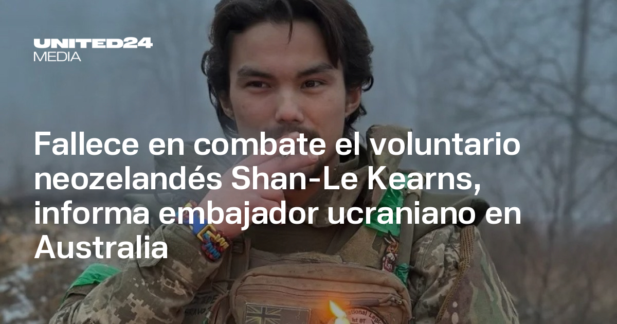 Fallece en combate el voluntario neozelandés Shan-Le Kearns, informa ...