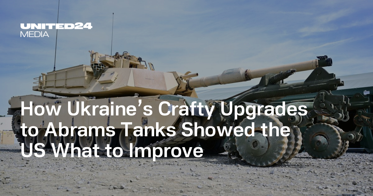How Ukraine’s Crafty Upgrades to Abrams Tanks Showed the US What to ...