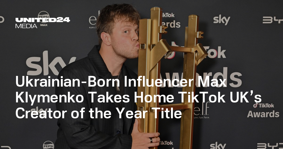 Ukrainian-Born Influencer Max Klymenko Takes Home TikTok UK’s Creator ...