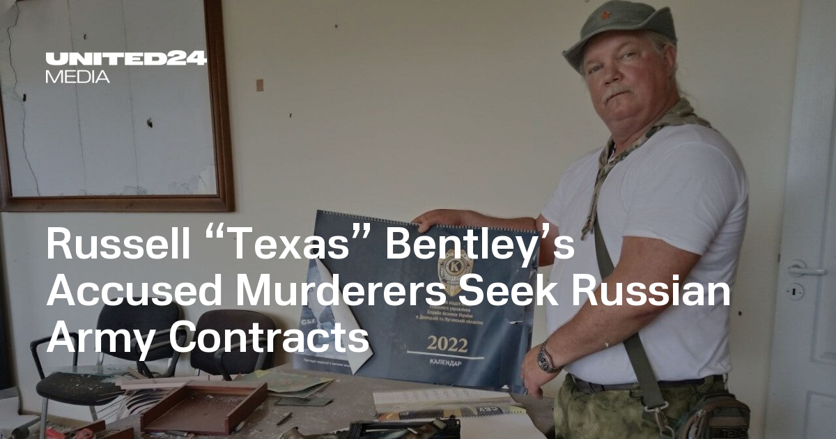 Russell “Texas” Bentley’s Accused Murderers Seek Russian Army Contracts ...