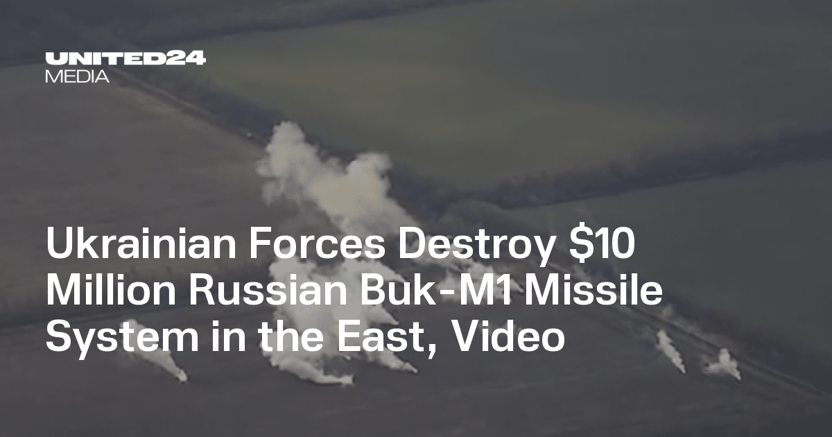 Ukrainian Forces Destroy $10 Million Russian Buk-M1 Missile System in ...