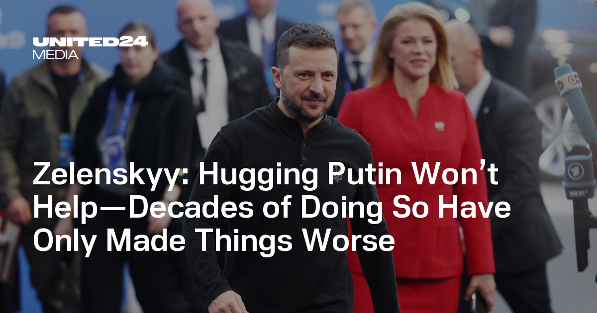 Zelenskyy: Hugging Putin Won’t Help—Decades of Doing So Have Only Made ...