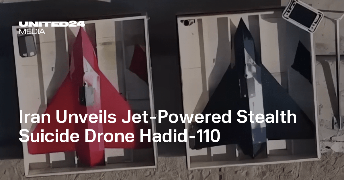 Iran Unveils Jet-Powered Stealth Suicide Drone Hadid-110 — UNITED24 Media