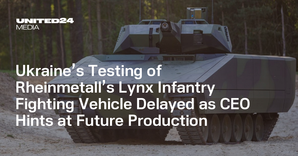 Ukraine’s Testing of Rheinmetall’s Lynx Infantry Fighting Vehicle ...