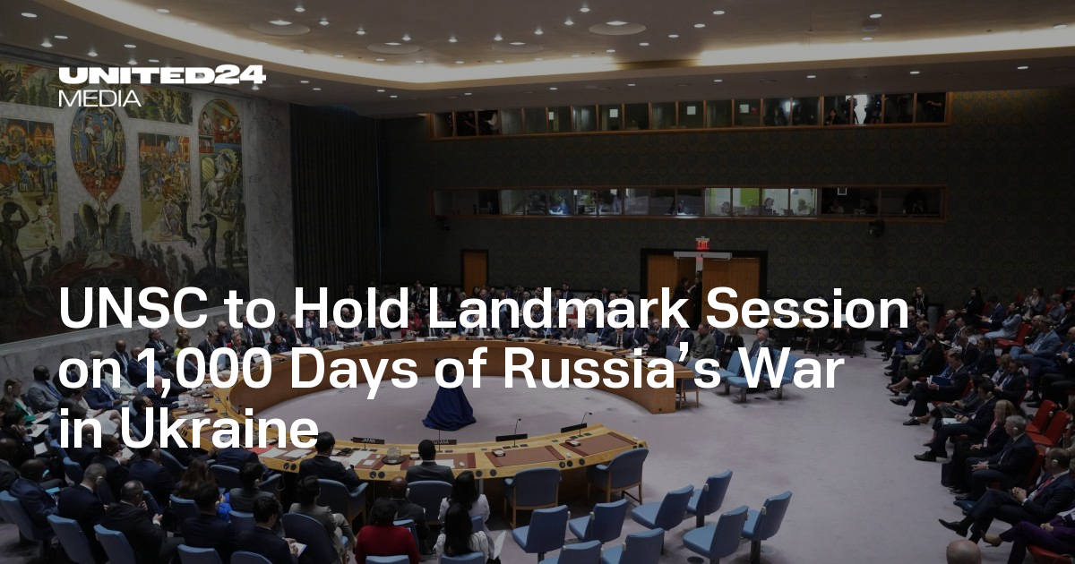 UNSC to Hold Landmark Session on 1,000 Days of Russia’s War in Ukraine ...
