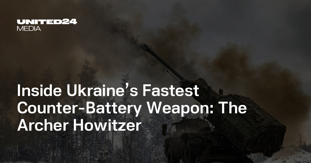 Inside Ukraine’s Fastest Counter-Battery Weapon: The Archer Howitzer ...