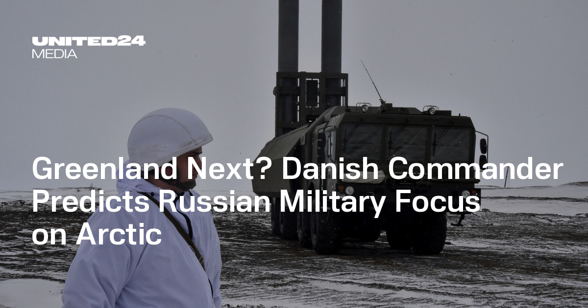 Greenland Next? Danish Commander Predicts Russian Military Focus on ...