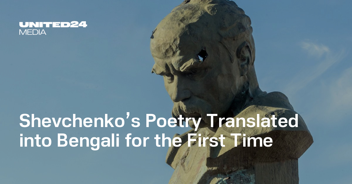 Shevchenko’s Poetry Translated into Bengali for the First Time ...